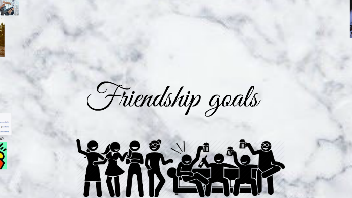 Friendship goals by on Prezi