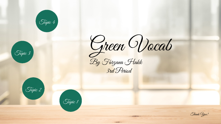 Green vocabulary by Farzana Rahaman on Prezi