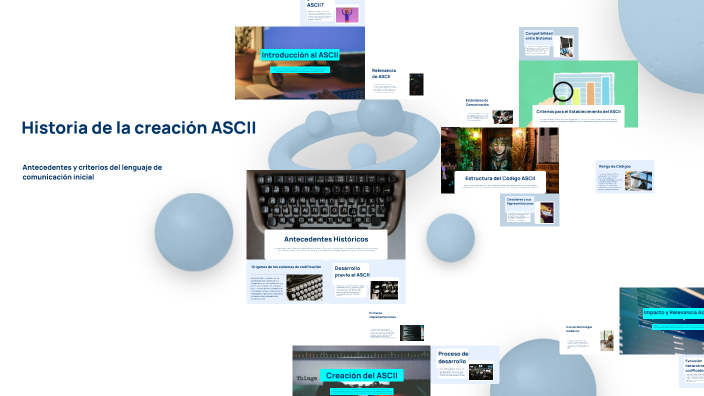 Historia de la creación ASCII by ANGEL JESUS ZÚÑIGA BLANCAS on Prezi