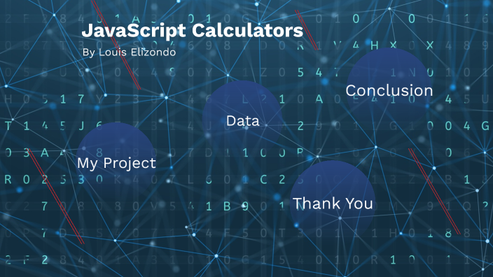 Javascript Calculators By Louis Elizondo On Prezi 