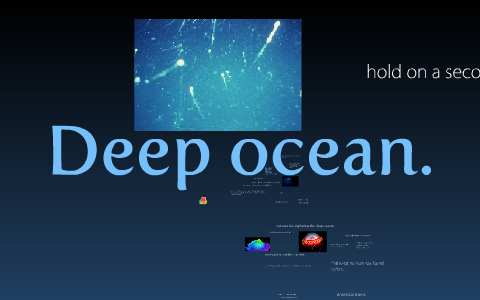 Extreme environments-Deep sea by alexander romancia /bishay on Prezi