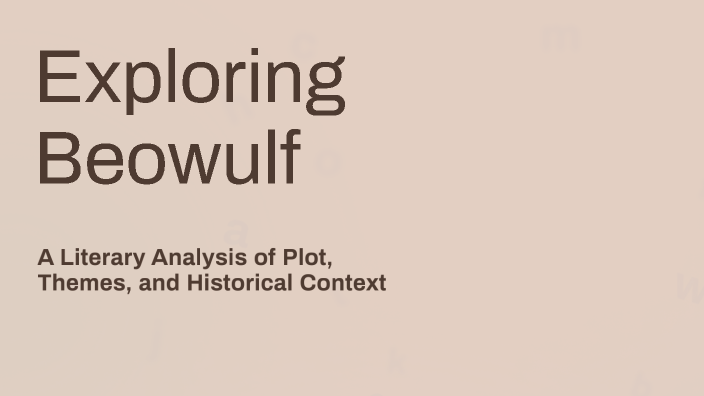 Exploring Beowulf by PAOLA GABRIELLA RASPA on Prezi
