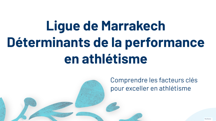Déterminants de la performance en athlétisme by Med Omari Alaoui on Prezi