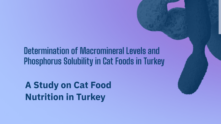 Determination of Macromineral Levels and Phosphorus Solubility in Cat ...