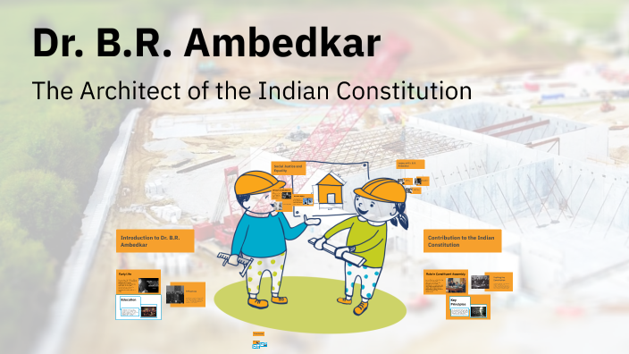 Dr. B.R. Ambedkar by Vishal B. Wagh on Prezi