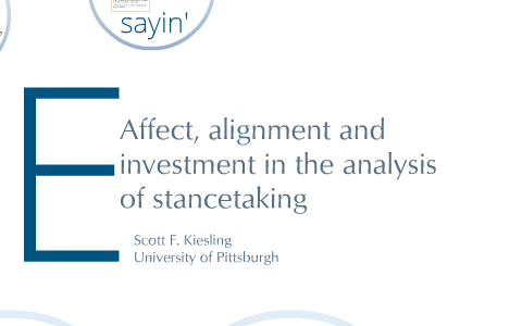 Affect, Alignment and Investment in the Analysis of Stancetaking by ...