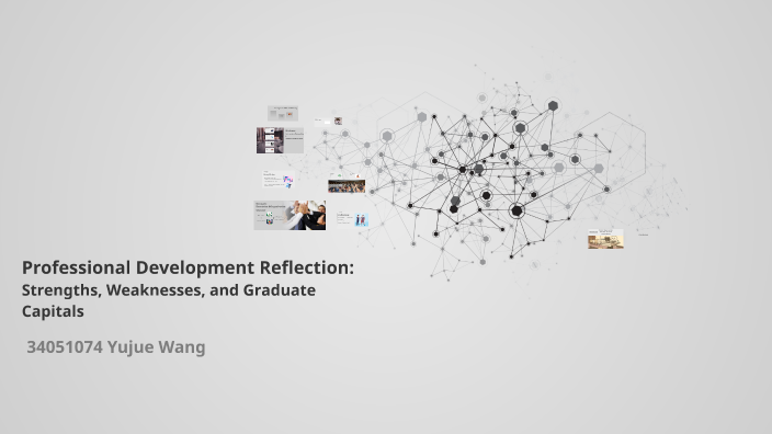 Professional Development Reflection: Strengths and Weaknesses Using the ...