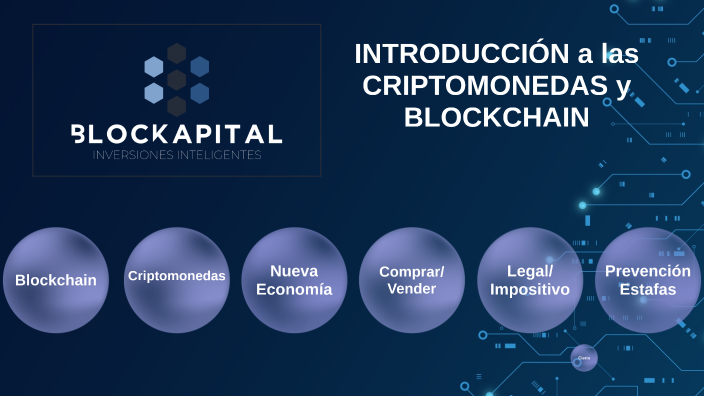 Introducción Blockain y Crypto FCG by JOSE DANIEL NOLLA on Prezi