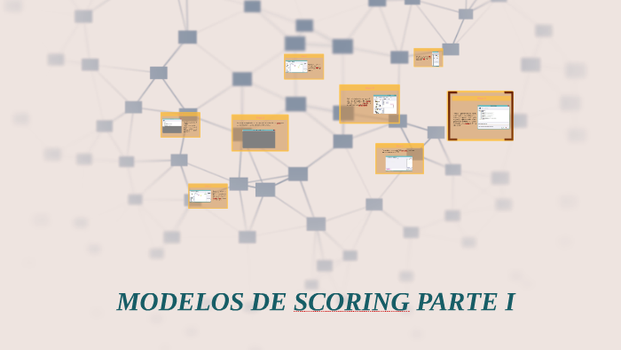MODELOS DE SCORING by Ana Munive on Prezi