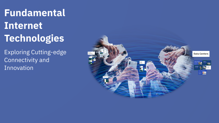 Fundamental Internet Technologies by Salman Ferozy on Prezi