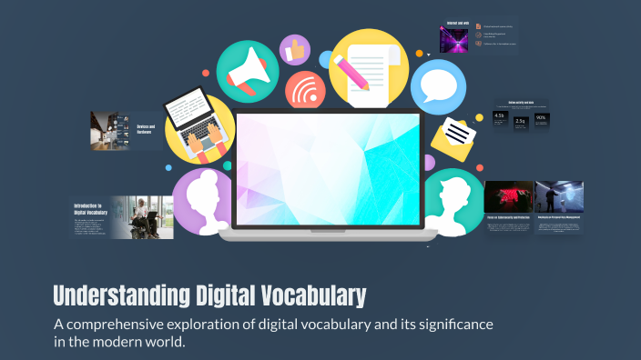 Understanding Digital Vocabulary by Chelsea Kot on Prezi