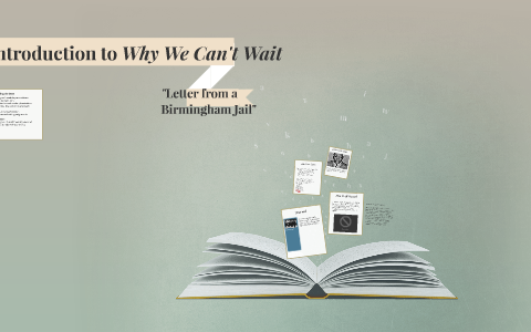 Introduction to Why We Can't Wait by Angelica Love on Prezi