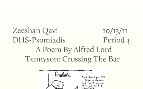 A Poem By Alfred Lord Tennyson: Crossing The Bar by Zeeshan Qavi