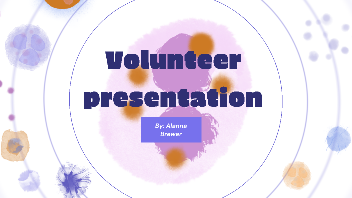 volunteer presentation by Alanna Brewer on Prezi