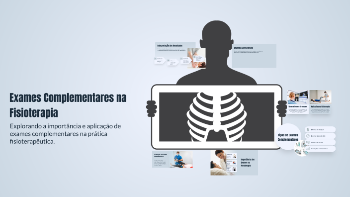 Exames Complementares na Fisioterapia by Luís Fernando Damasceno on Prezi