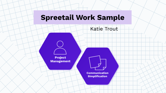 Spreetail Work Sample by Katie Trout on Prezi