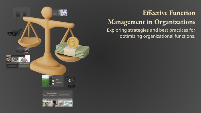 Effective Function Management in Organizations by Rebin Doski on Prezi