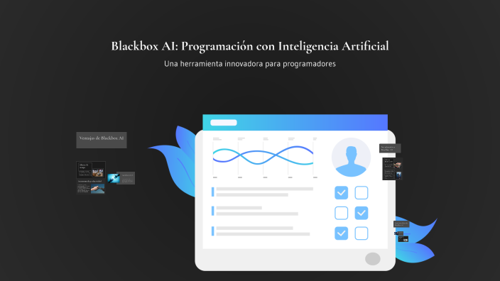 Blackbox AI: Programación con Inteligencia Artificial by Robert samit Rodríguez chalarca on Prezi