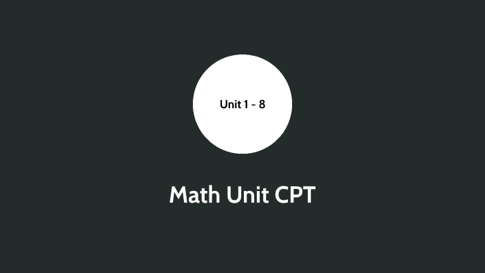 Math CPT by Mathew Da Mata on Prezi