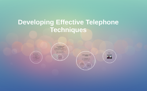 Developing Effective Telephone Techniques by Valerie Reyes