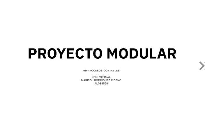 PROYECTO MODULAR by MARISOL RODRIGUEZ PICENO on Prezi