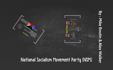 National Socialism Movement Party (NSM) by Michael Boutin on Prezi
