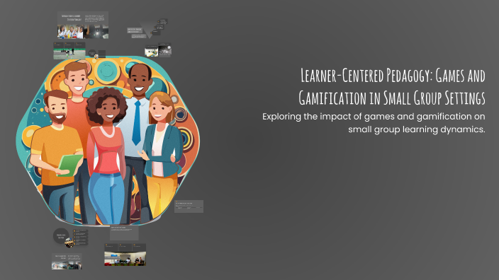 Learner-Centered Pedagogy: Games and Gamification in Small Group ...