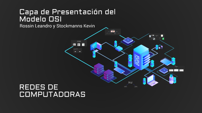 Capa de Presentación del Modelo OSI by Kevin Stockmanns on Prezi