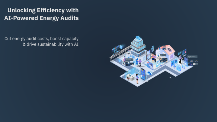 Revolutionizing Energy Audits with AI-Powered Virtual Engineers by ...