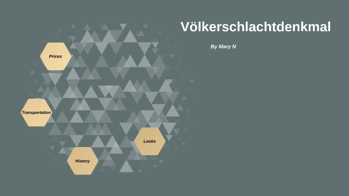 Völkerschlachtdenkmal - Mary N by Kara Nix on Prezi