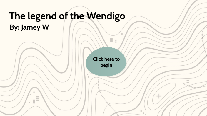 wendigo & the dog by Jamey WIlson on Prezi