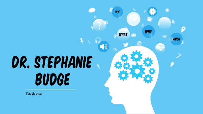 Stephanie Budge by Ted Brown on Prezi