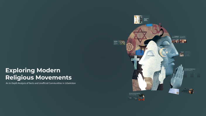 Exploring Modern Religious Movements by Gulnaz Pirnazarova on Prezi