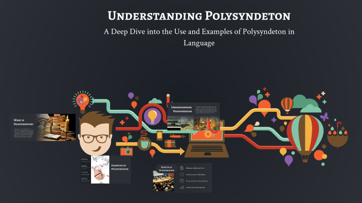 Understanding Polysyndeton by Yousef Salem on Prezi