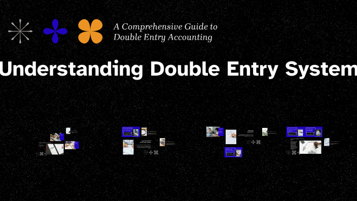 Understanding Double Entry System by Renu Rami on Prezi