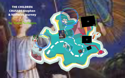 The Children Crusade: Stephen Of Cloyes & Nicholas Journey by Victoria ...