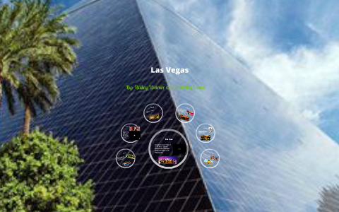 Las Vegas by Bailey Weimer on Prezi