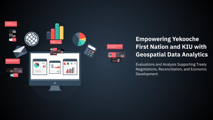 Empowering Yekooche First Nation and KIU with Geospatial Data Analytics ...