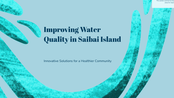 Improving Water Quality in Saibai Island by Ali Shaikh on Prezi
