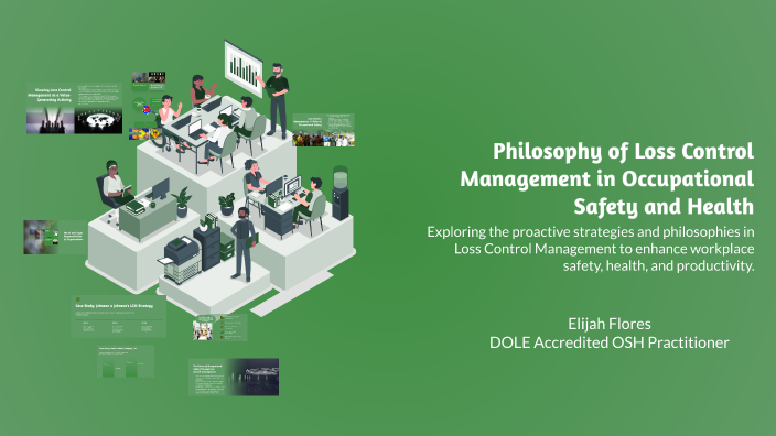 Philosophy of Loss Control Management in Occupational Safety and Health ...
