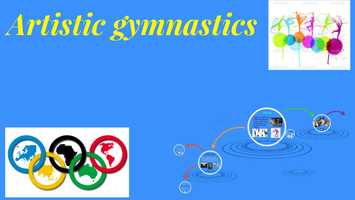 Artistic gymnastics by on Prezi
