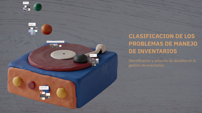 CLASIFICACION DE LOS PROBLEMAS DE MANEJO DE INVENTARIOS by sergio ...