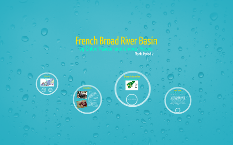 French Broad River Basin by Chloe Pasour on Prezi