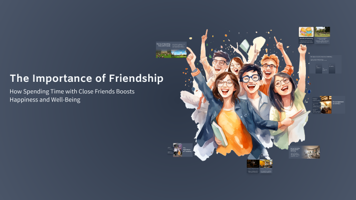 The Importance Of Friendship By Nabil Kayal On Prezi