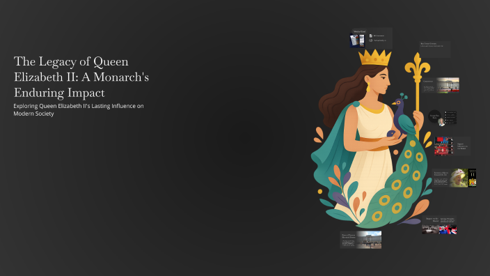 The Legacy of Queen Elizabeth II: A Monarch's Enduring Impact by LOGAN ...