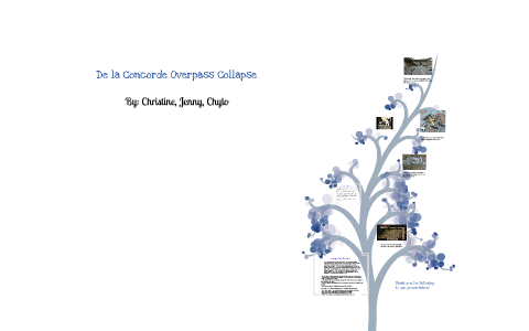 De la Concorde overpass collapse by christine lei on Prezi