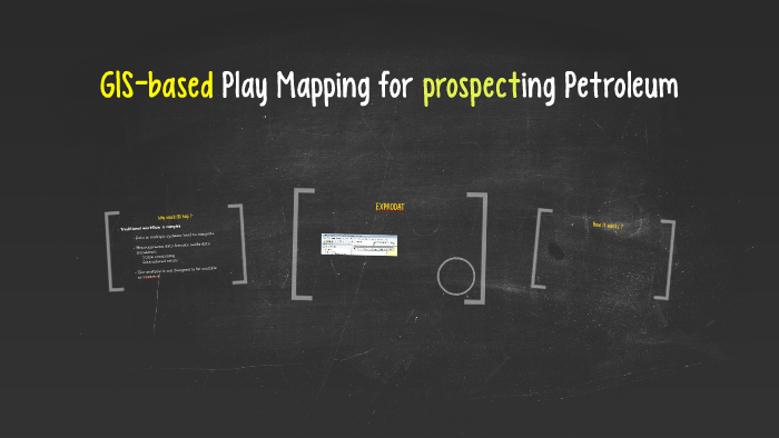 GIS-based Play Mapping for prospecting Petroleum by Jean Chen on Prezi