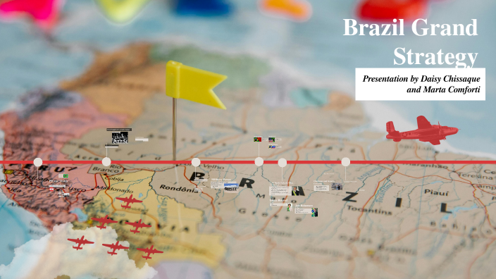 Brazil Grand Strategy by daisy chissaque on Prezi