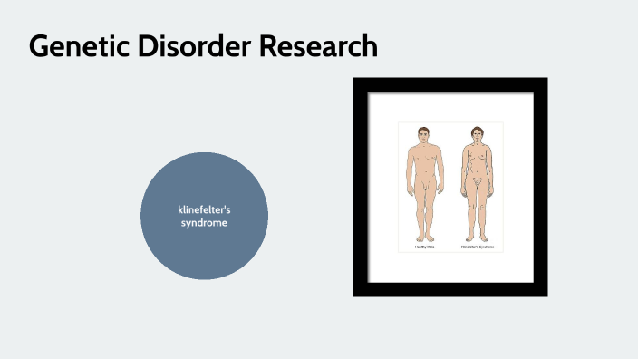 Genetic Disorder Research by Eric Perez on Prezi