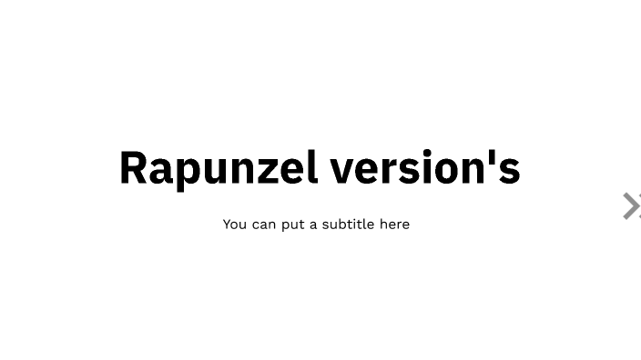 Rapunzel version's by Bryce Bowen on Prezi